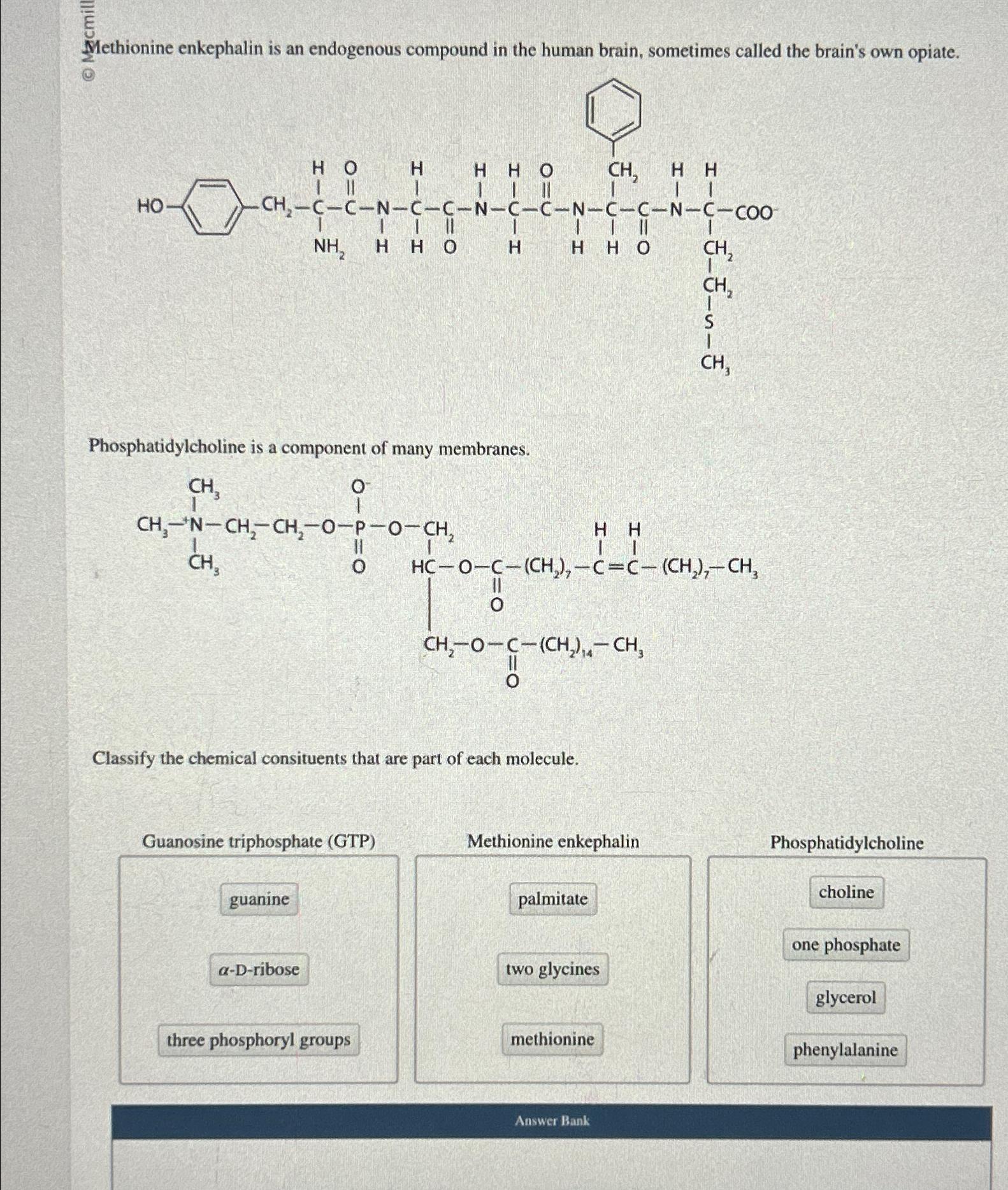 Solved Methionine enkephalin is an endogenous compound in | Chegg.com