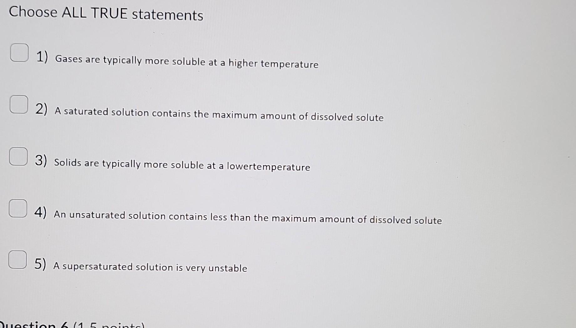 Solved Choose ALL TRUE statementsGases are typically more | Chegg.com
