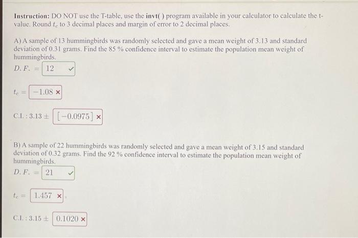 Solved Instruction: DO NOT use the T-table, use the invt | Chegg.com