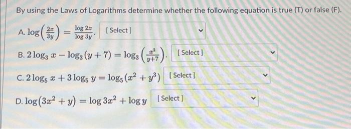 Solved By using the Laws of Logarithms determine whether the | Chegg.com