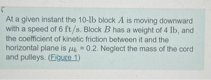 Solved Determine the speed of the block A2 s later. Express | Chegg.com