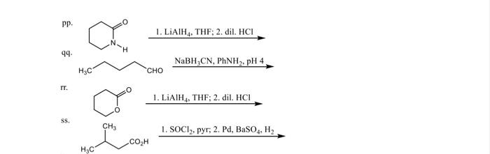 Solved PP. 1. LiAlH4, THF: 2. dil. HCI 49. NaBH CN, PhNH, pH | Chegg.com