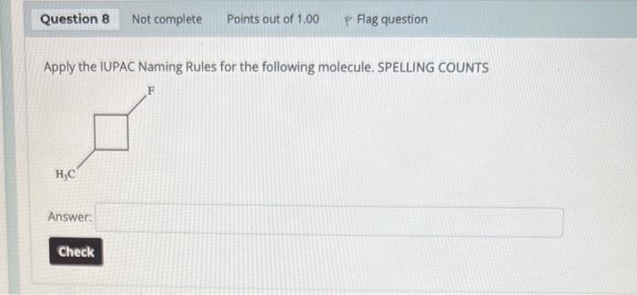 Solved Apply the IUPAC naming rules to the following | Chegg.com