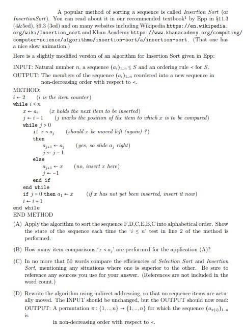 Solved A popular method of sorting a sequence is called | Chegg.com