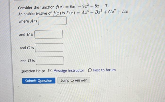 Solved Consider the function f(x)=6x3−9x2+8x−7. An | Chegg.com