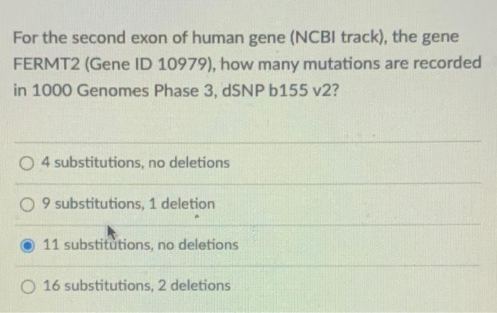 Solved For the second exon of human gene (NCBI track), the | Chegg.com