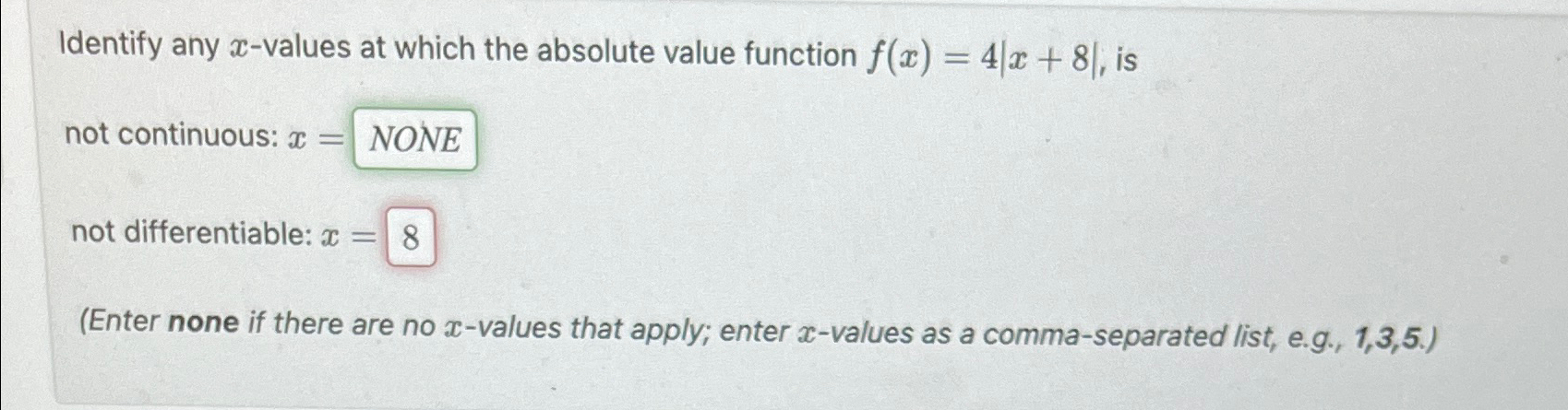 Solved Identify any x-values at which the absolute value | Chegg.com