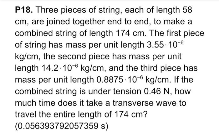Solved P18. Three pieces of string, each of length 58 cm, | Chegg.com