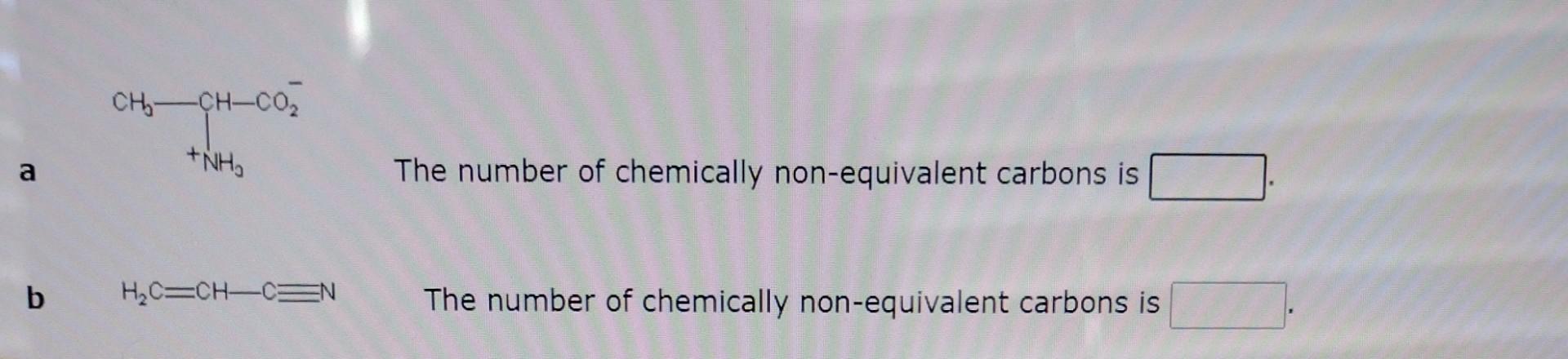 Solved The number of chemically non-equivalent carbons is | Chegg.com