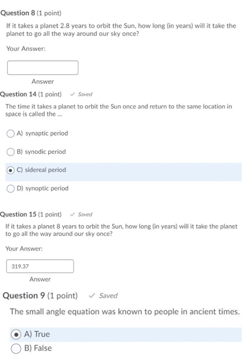 Solved Question 8 (1 point) If it takes a planet 2.8 years | Chegg.com