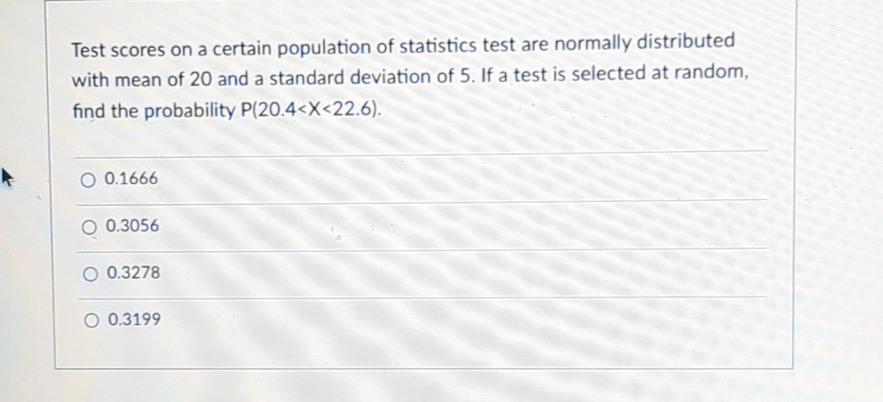 Solved test scores on a certain population of statistics | Chegg.com