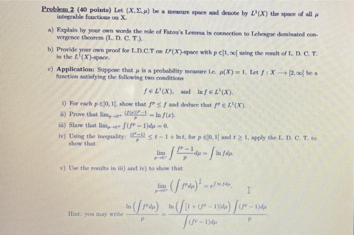 Solved Problem 2 (40 points) Let (X, 1.4) be a measure space | Chegg.com