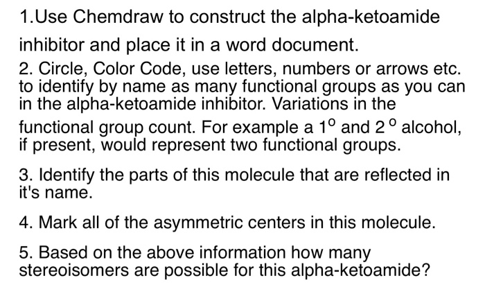 Solved a-Ketoamide inhibitor 1.Use Chemdraw to construct | Chegg.com