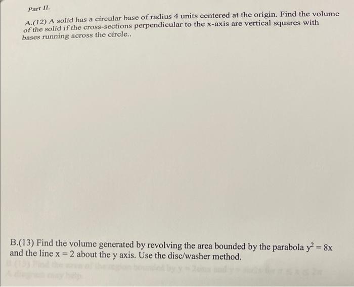 Solved Part II. A.(12) A solid has a circular base of radius | Chegg.com