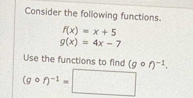 Solved = Consider the following functions. f(x) = x + 5 g(x) | Chegg.com