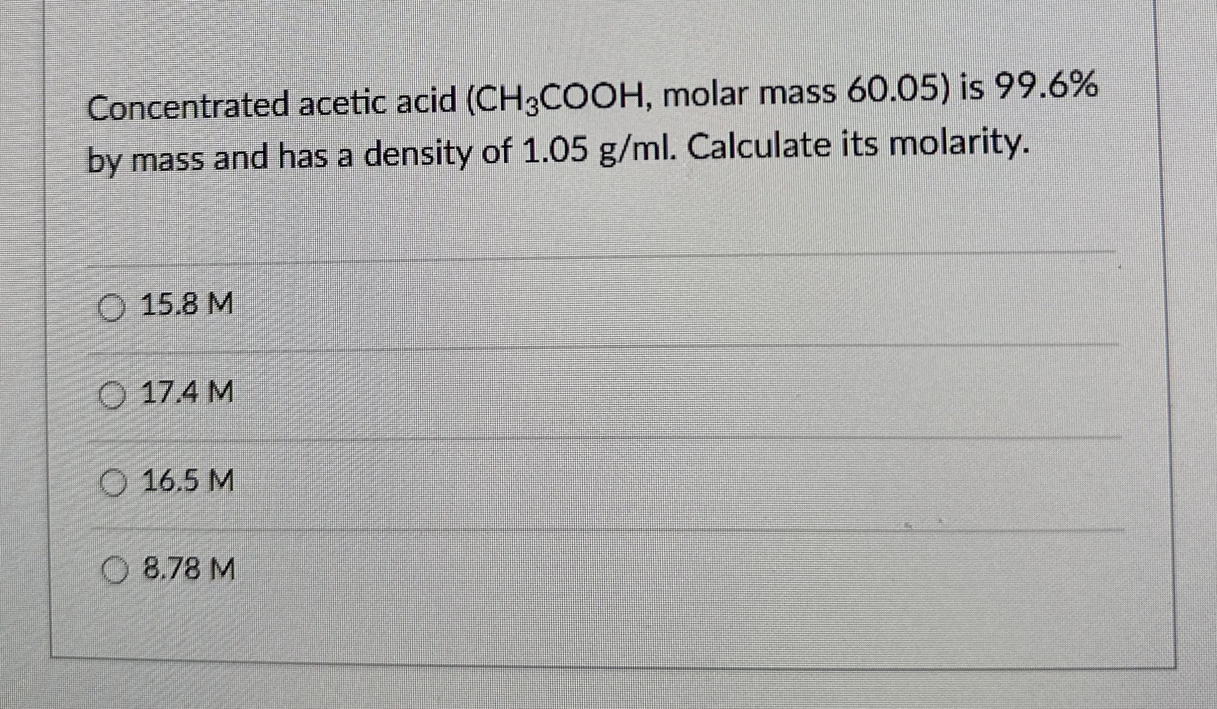 Solved Concentrated acetic acid , ﻿molar mass 60.05 | Chegg.com