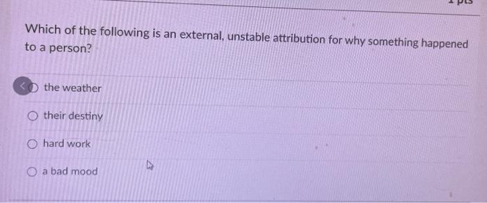 Solved Which of the following is an external, unstable | Chegg.com