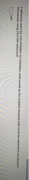 Solved If diffraction were the only limitation on | Chegg.com