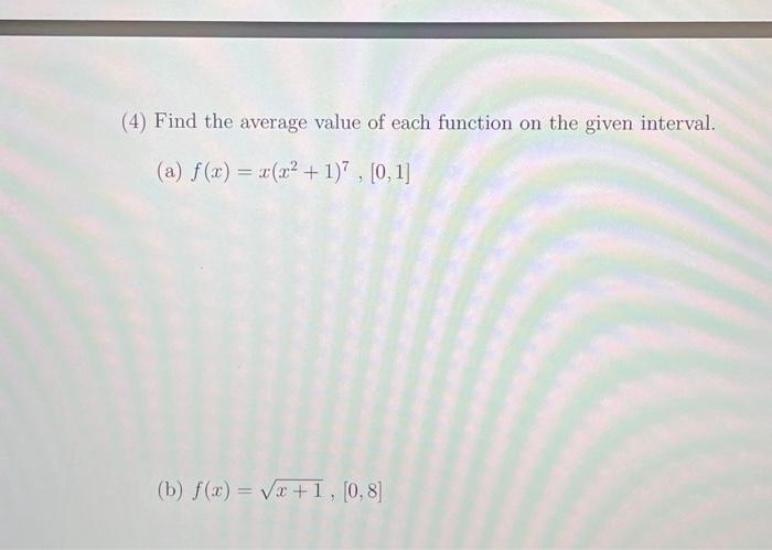 Solved find the average value of each function on the given | Chegg.com