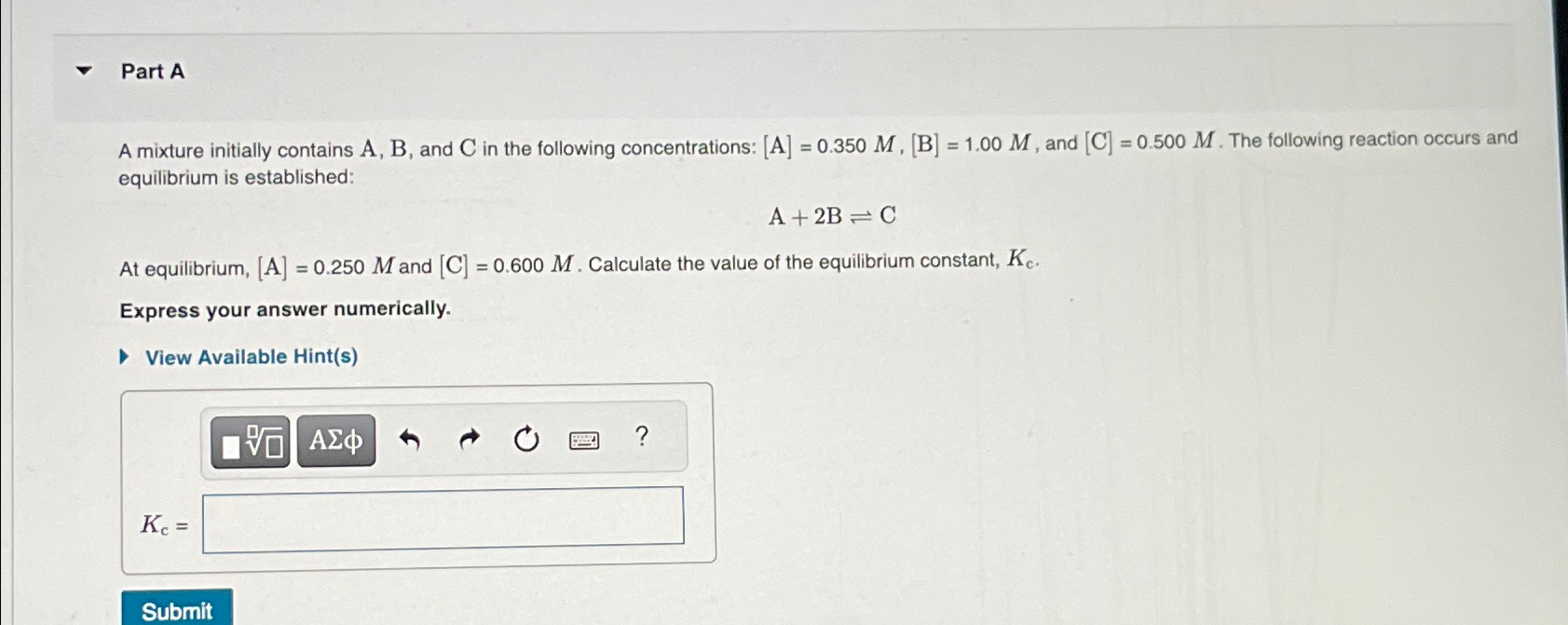 Solved Part AA mixture initially contains A,B, ﻿and C ﻿in | Chegg.com