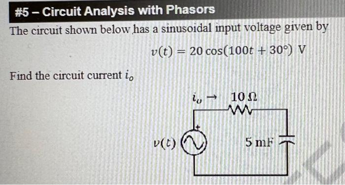Solved The circuit shown below has a sinusoidal input | Chegg.com