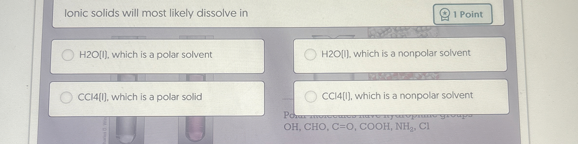 Solved Ionic solids will most likely dissolve inH2O(I), | Chegg.com