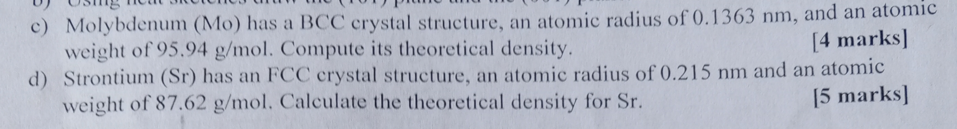 Solved c) ﻿Molybdenum (Mo) ﻿has a BCC crystal structure, an | Chegg.com