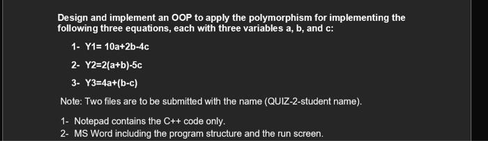 Solved Design and implement an OOP to apply the polymorphism | Chegg.com