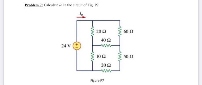 Solved Problem 7: Calculate Io in the circuit of Fig. P7 | Chegg.com