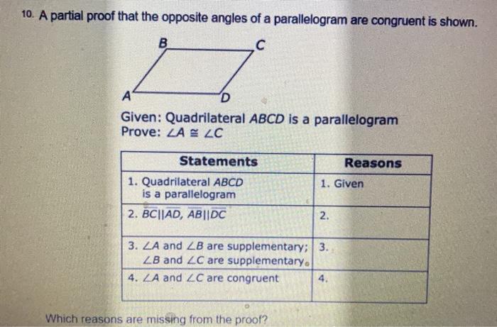 Solved 10. A partial proof that the opposite angles of a | Chegg.com