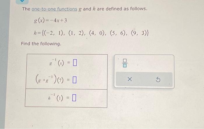 Solved The one-to-one functions g and h are defined as | Chegg.com
