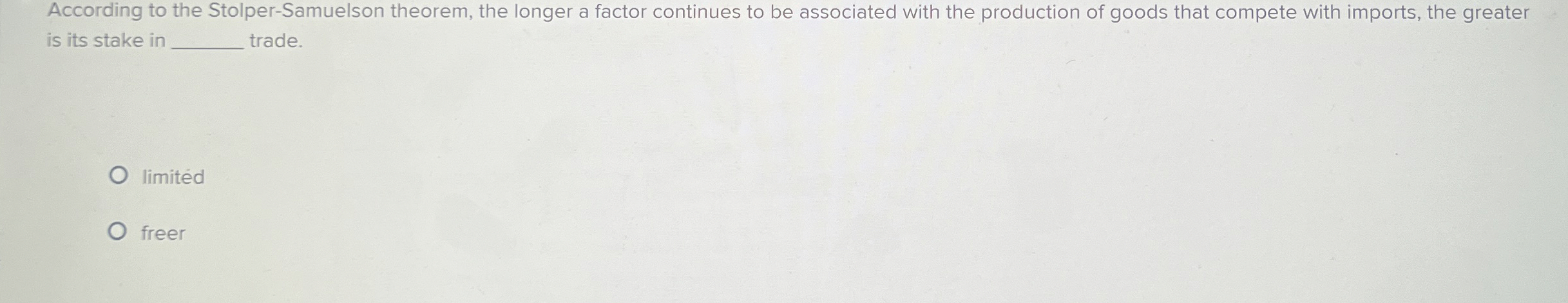 Solved According to the Stolper-Samuelson theorem, the | Chegg.com