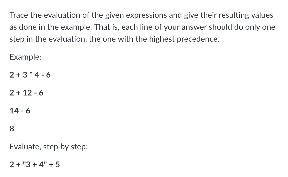 Solved 4. ﻿Trace the evaluation of the given expressions and | Chegg.com