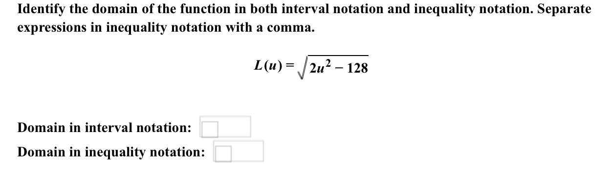 Solved Identify the domain of the function in both interval | Chegg.com