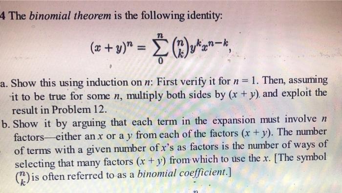 Solved 4 The binomial theorem is the following identity: | Chegg.com