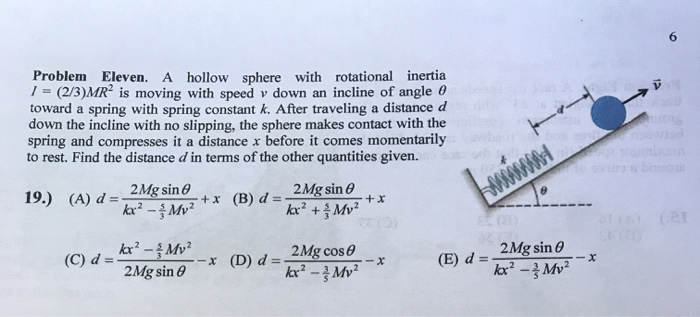 Solved Problem Eleven. A hollow sphere with rotational | Chegg.com