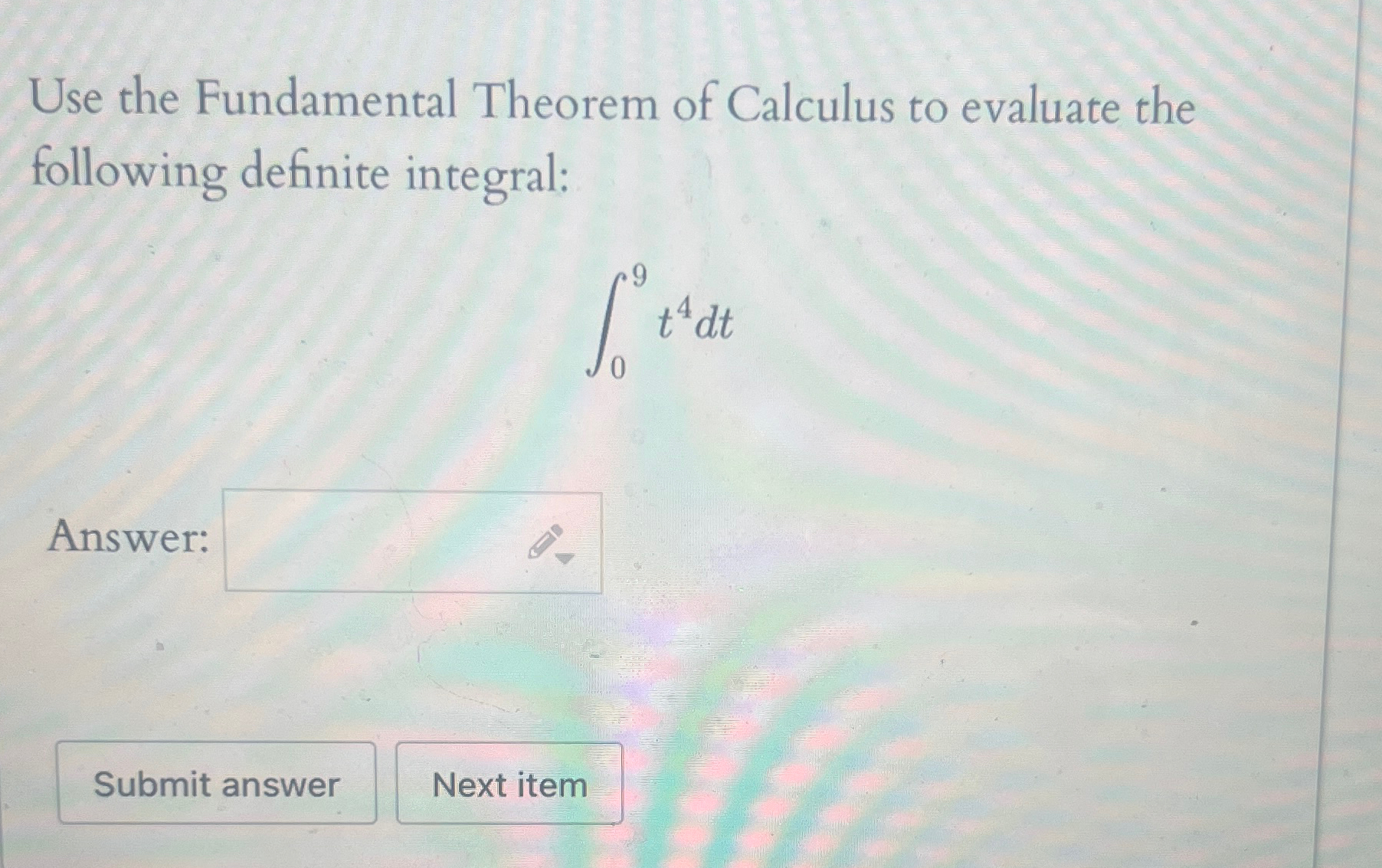 Solved Use the Fundamental Theorem of Calculus to evaluate | Chegg.com