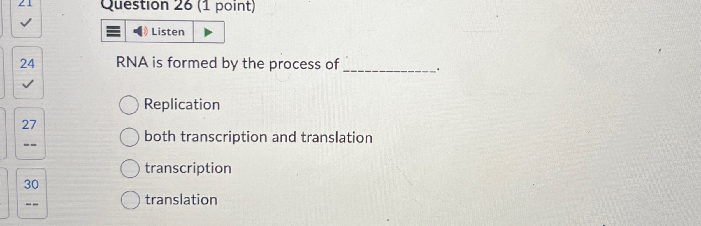 Solved ListenRNA is formed by the process of | Chegg.com