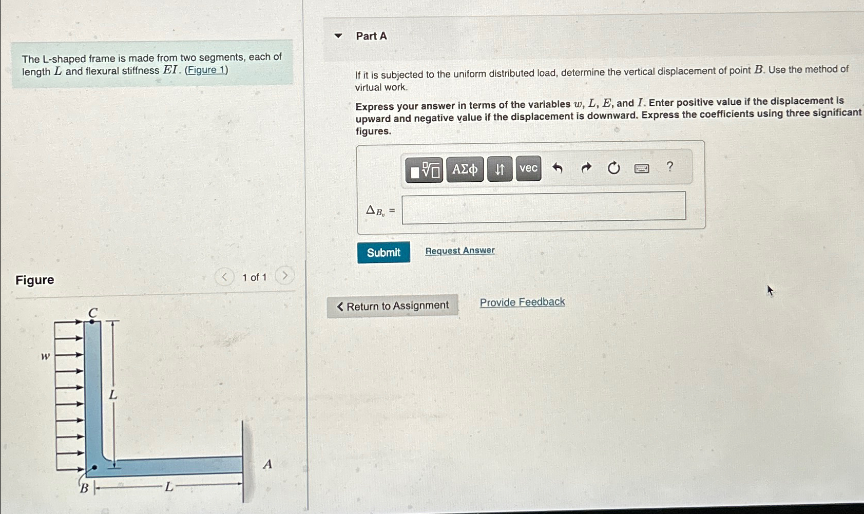 The L-shaped frame is made from two segments, each of | Chegg.com