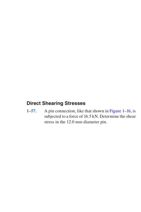 Solved FIGURE 1-16 Pin connection illustrating single shear | Chegg.com