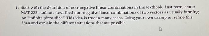 Solved 1. Start with the definition of non-negative linear | Chegg.com