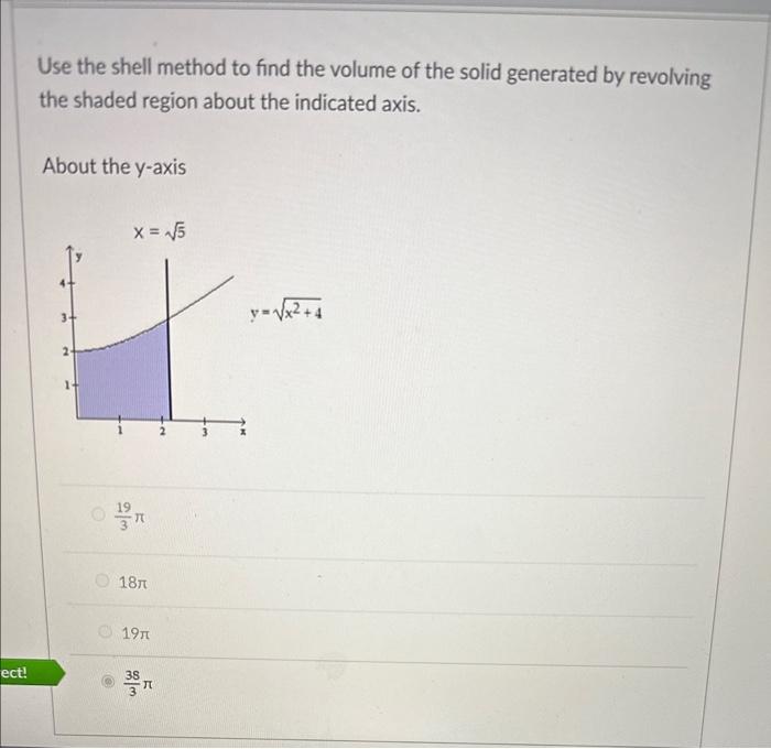 Solved Use the shell method to find the volume of the solid | Chegg.com