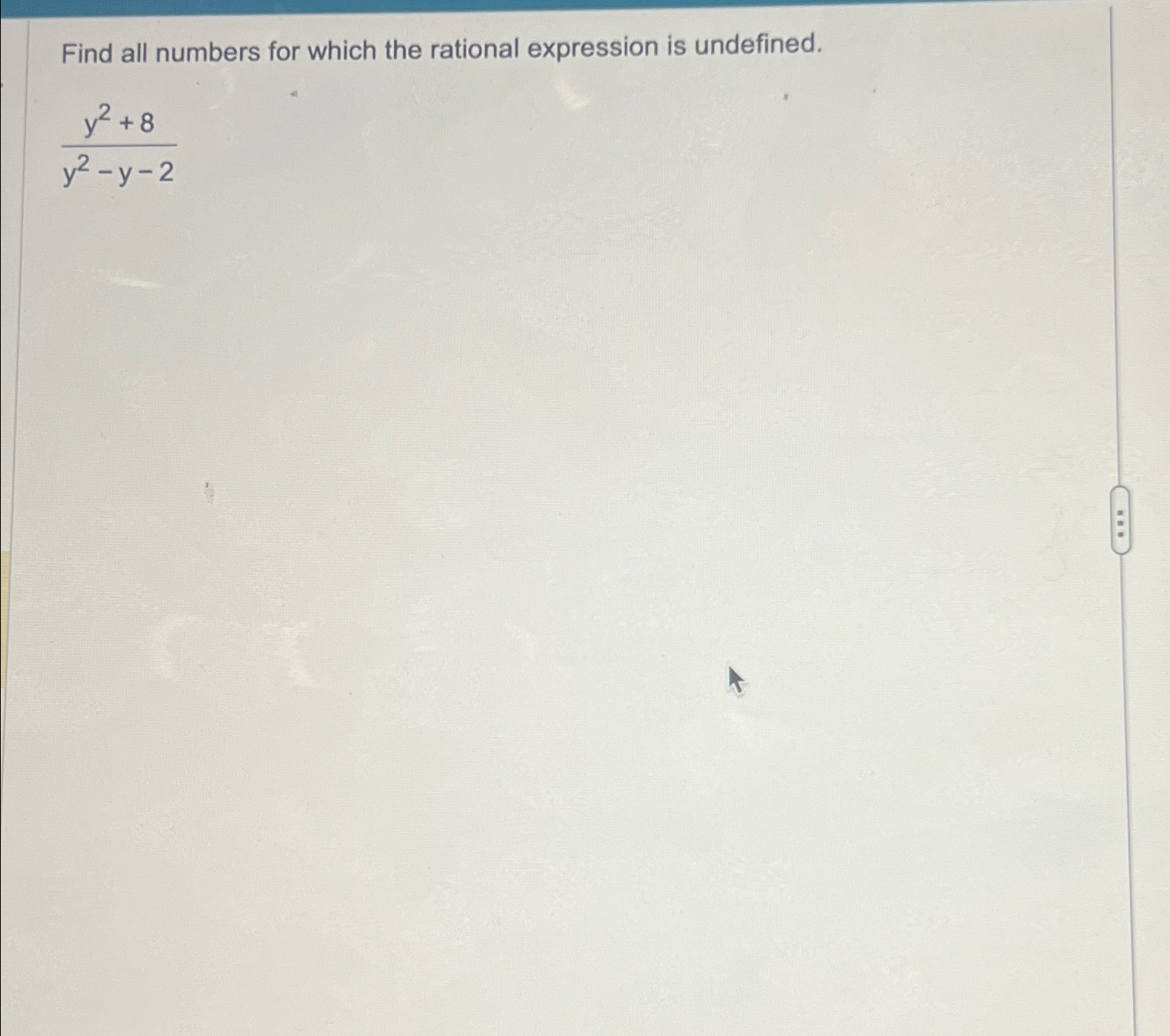 Solved Find all numbers for which the rational expression is | Chegg.com
