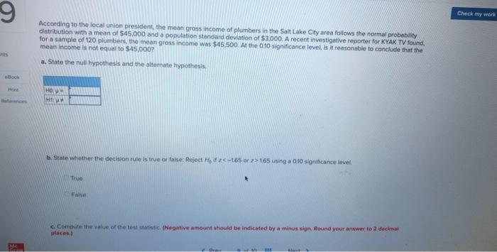 Solved According to the local union president, the miean | Chegg.com