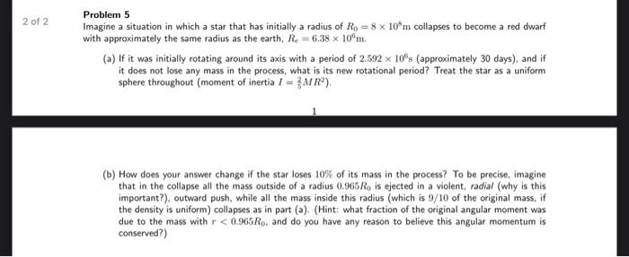 Solved Problem 5 Imagine a situation in which a star that | Chegg.com