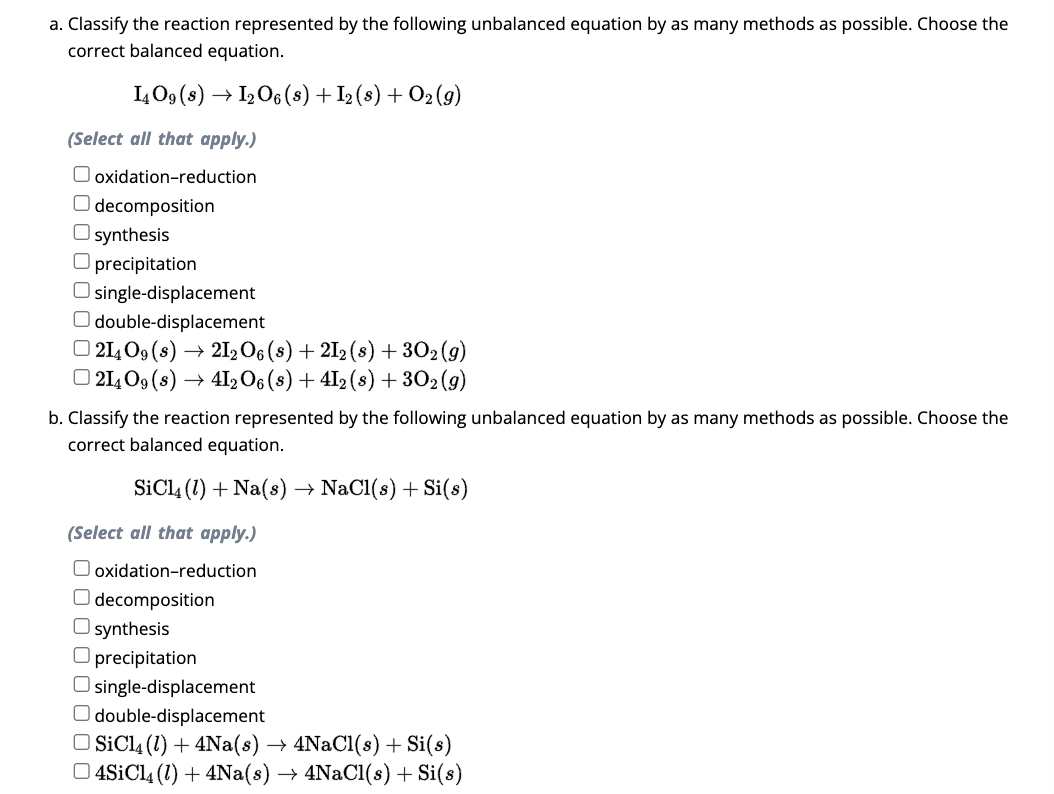 Solved a. ﻿Classify the reaction represented by the | Chegg.com