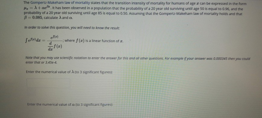 Solved The Gompertz-Makeham law of mortality states that the | Chegg.com