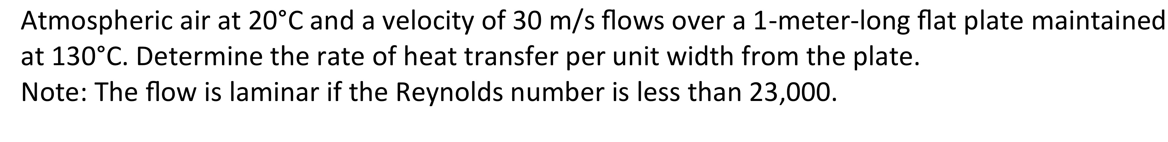 Solved Atmospheric air at 20°C ﻿and a velocity of 30ms | Chegg.com