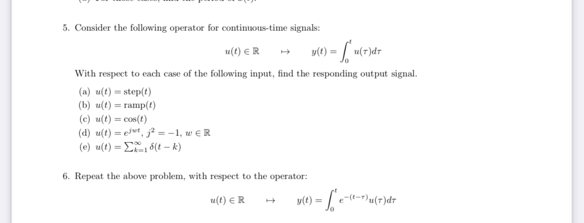Solved Consider the following operator for continuous-time | Chegg.com
