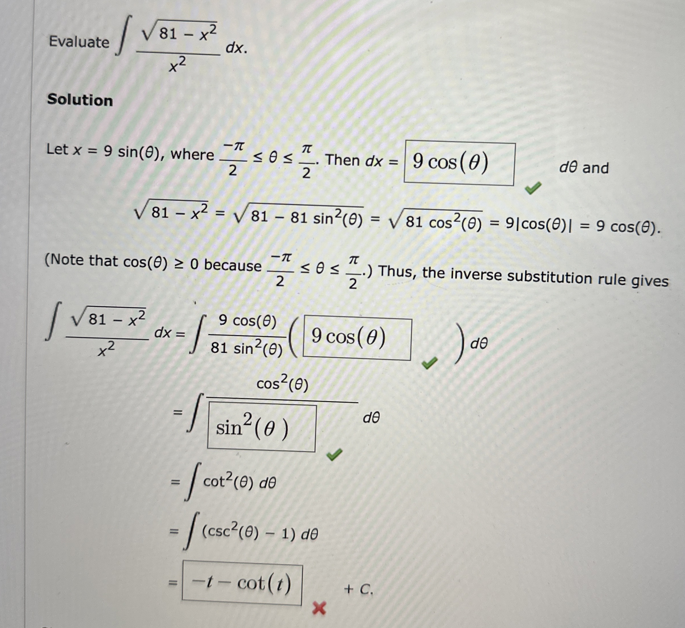 Solved Evaluate ∫﻿﻿81-x22x2dxSolutionLet x=9sin(θ), ﻿where | Chegg.com